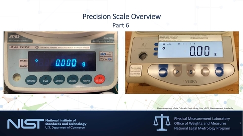 Precision Scale Overview: Part 6 | NIST