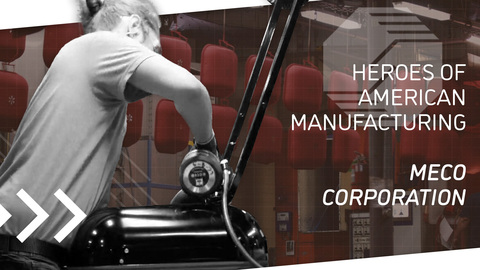 Heroes of American Manufacturing: Meco Corporation | NIST