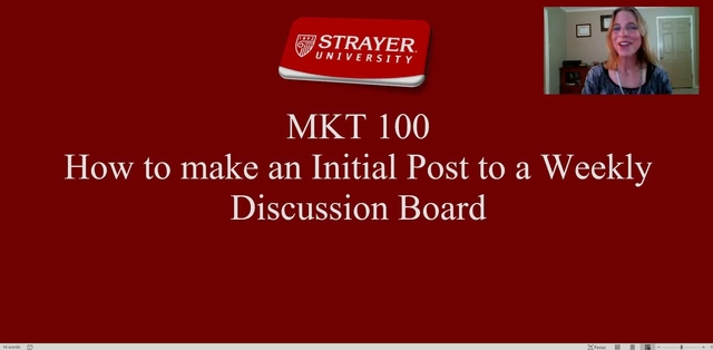 MKT 100 How to Make an Initial Post to the Discussion Board
