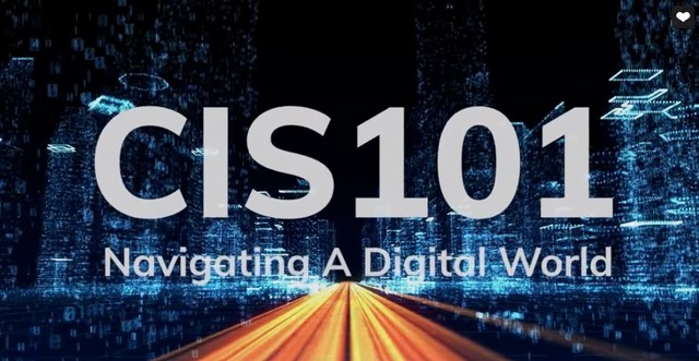 CIS101_Navigating a Digital World_Course Preview