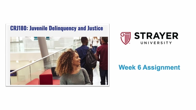 CRJ180 Week 6 Assignment Overview