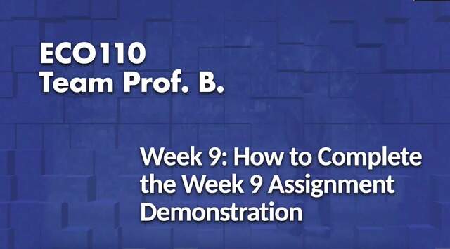 Week 9: How to Complete the Week 9 Assignment Demonstration (Lab)