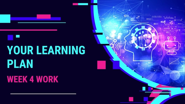 Week 4 Learning Plan