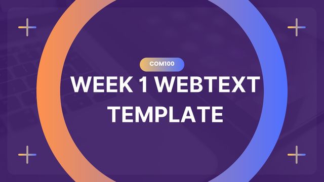 Week 1 Webtext Template