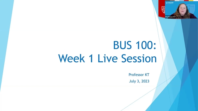 BUS100 - Live Instruction - Week 1 What is Business?