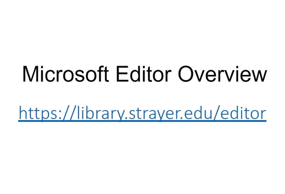 Microsoft Editor Overview