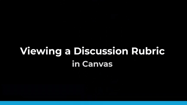 How to View the Discussion Rubric