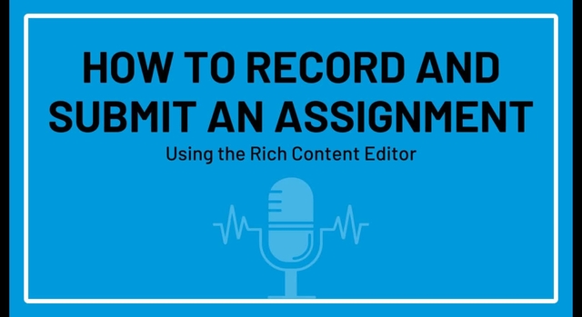 How to Record and Submit an Assignment