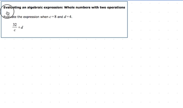 Evaluating an algebraic expression: Whole numbers with two operations