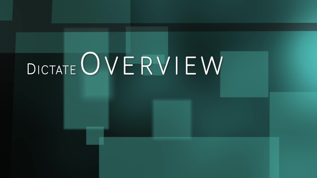 Dictate Overview