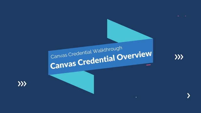 Canvas Credential Overview