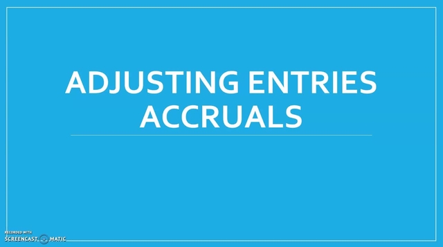 Adjusting Entries Accruals.mp4