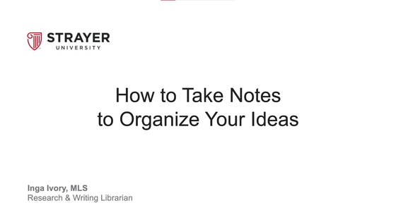 How to Take Notes to Organize Your Ideas