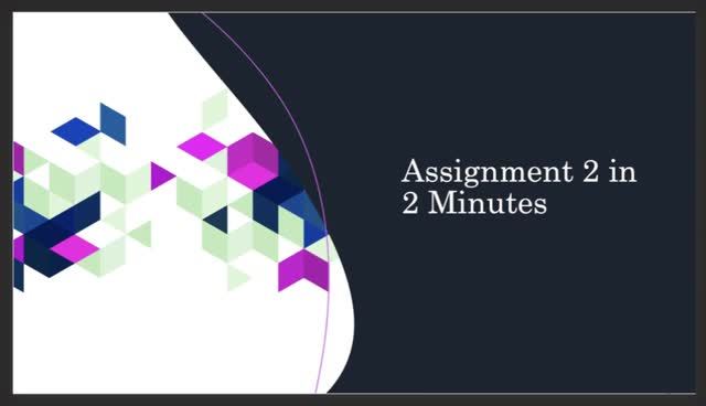 How to Complete Assignment 2 in 2 Minutes